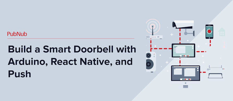 Smart Doorbell With Arduino React Native And Push Pubnub